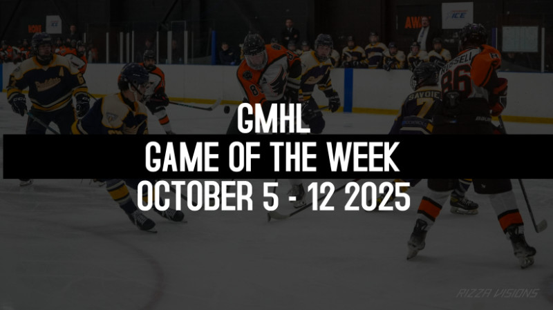 GMHL Game of the Week: October 5th to 12th 2025 | Greater Metro Jr. A ...